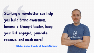 How to Start a Newsletter in 10 Simple Steps | GrowthMarketer